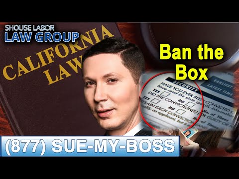 California “Ban the Box” – What Job Applicants Need to Know